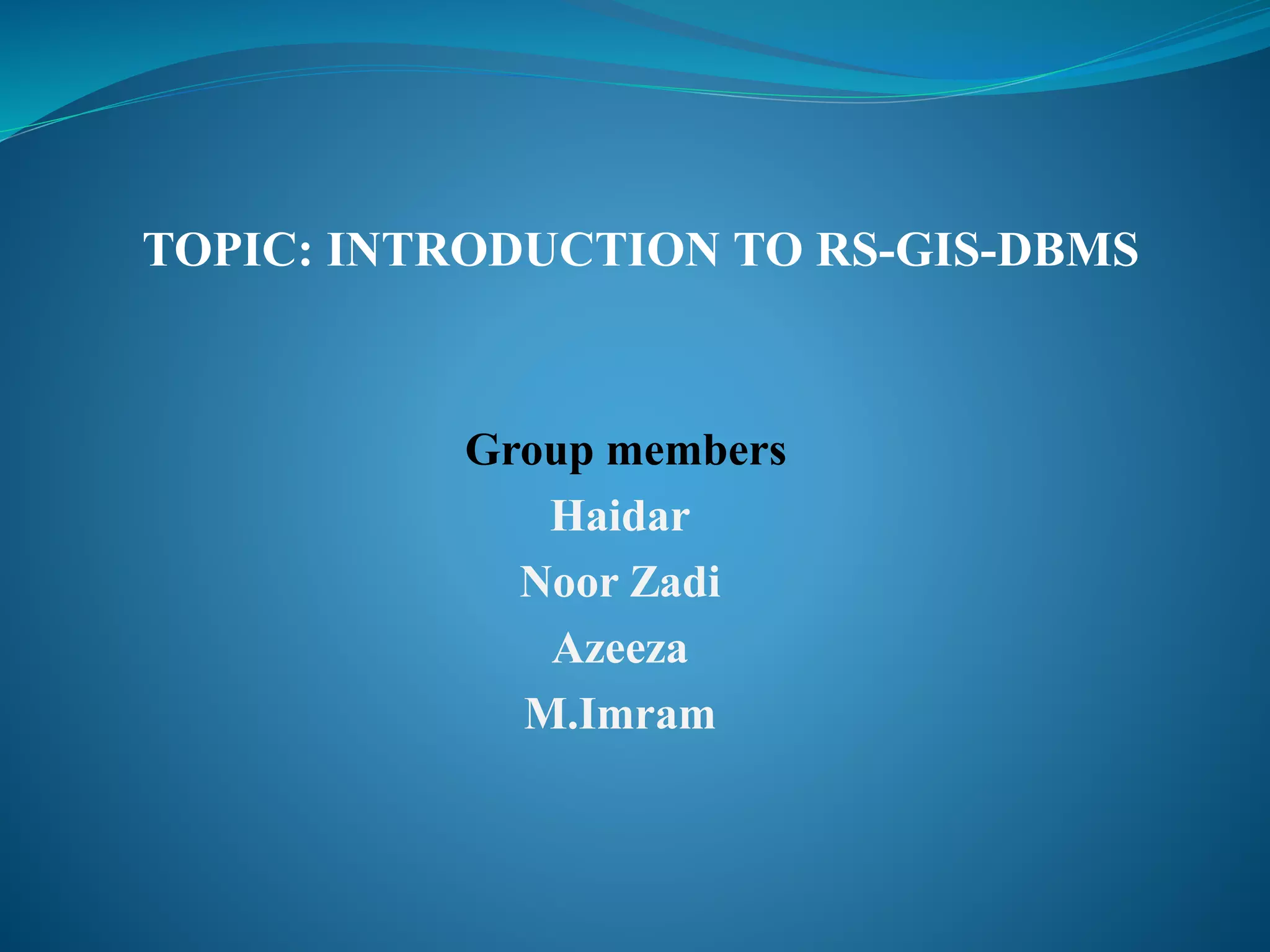 Introduction to rs gis | PPTX