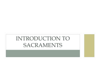 Introduction to sacraments | PPT