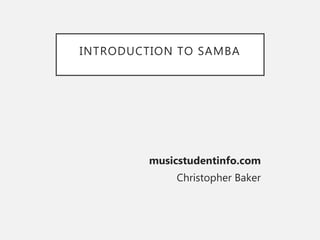 Introduction to Samba Music | PPTX