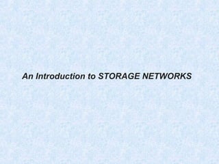 Introduction to san ( storage area networks ) | PPT
