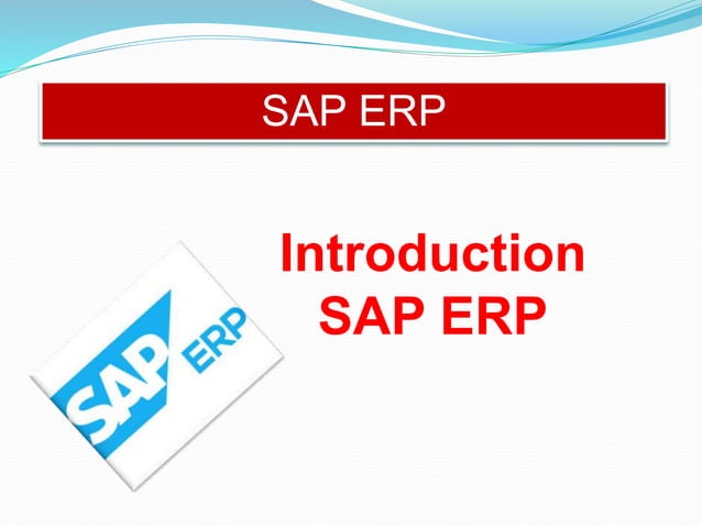 Introduction to sap erp | PPTX | Computing | Technology & Computing