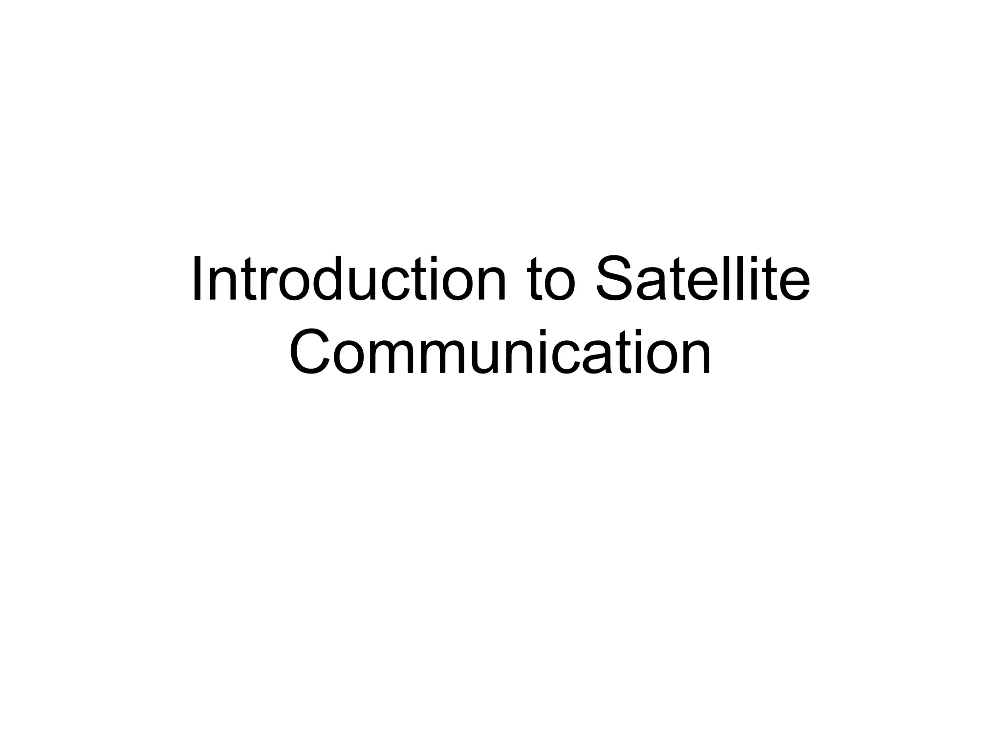 Introduction to Satellite Communication.ppt