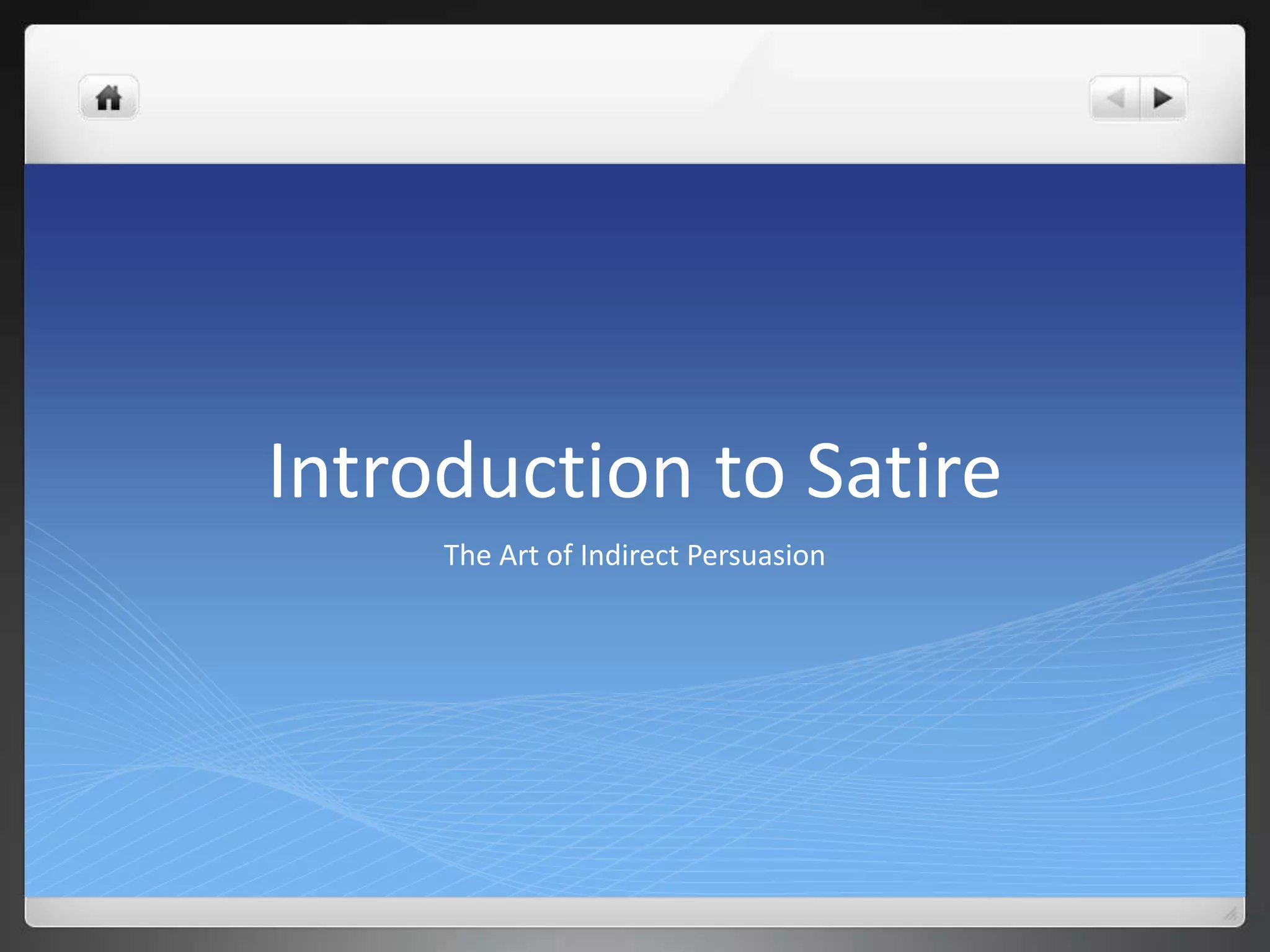 Introduction to Satire | PPTX