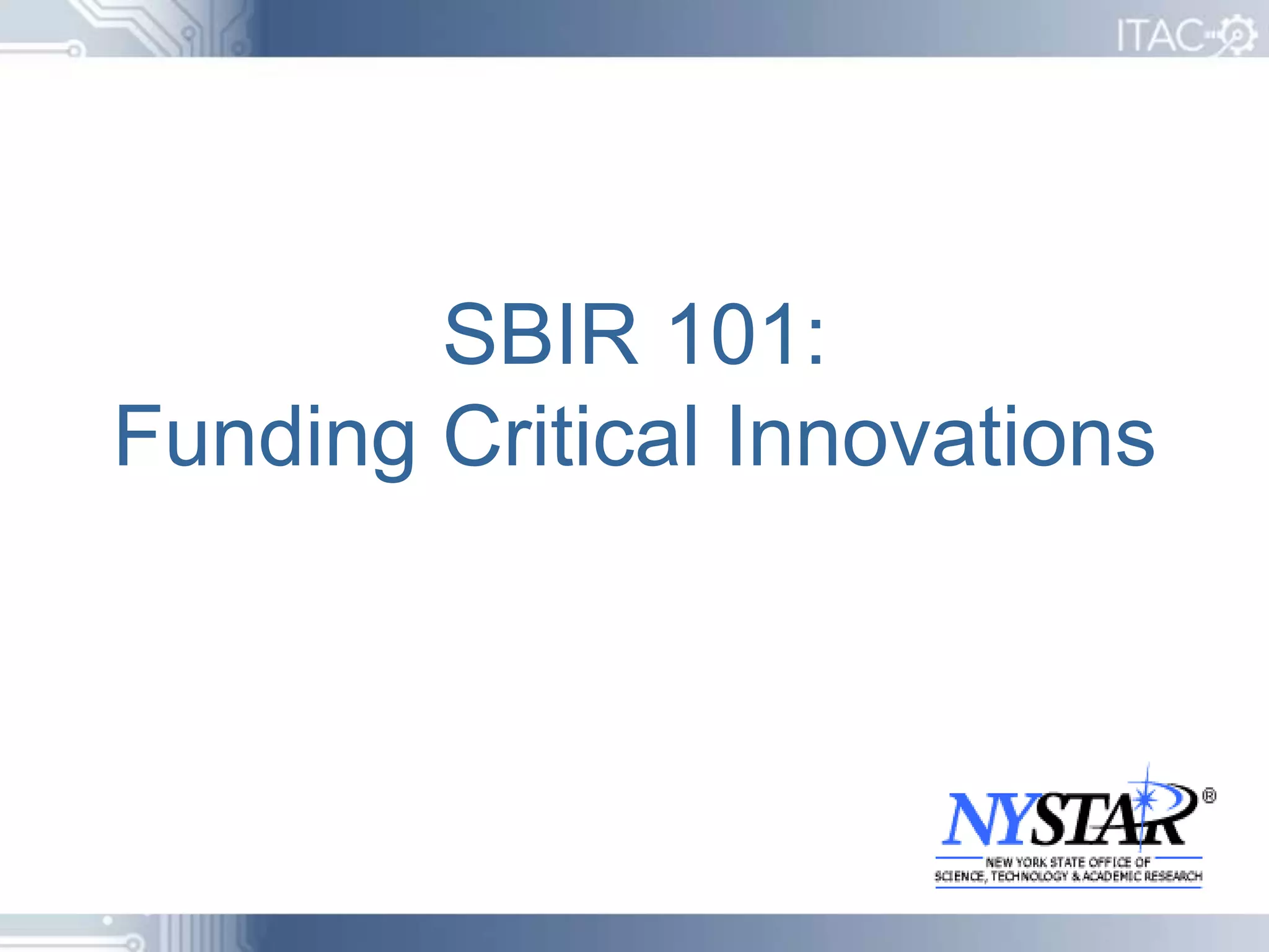 Introduction to sbir program 032510 | PPTX