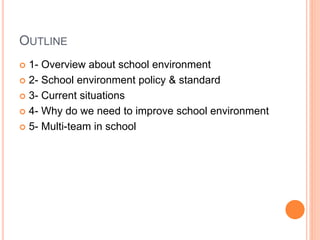 Introduction to school environment and multi-team role.pptx