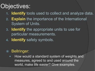 Introduction to Science 3.4 : Tools, Measurement, and Safety | PPTX