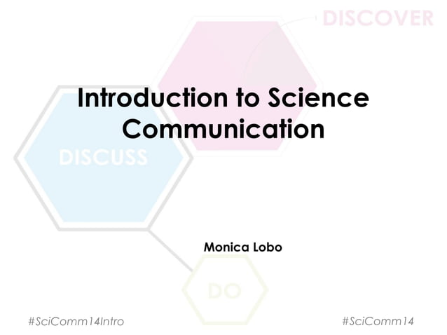 SCC 2014 - Introduction to science communication | PPT