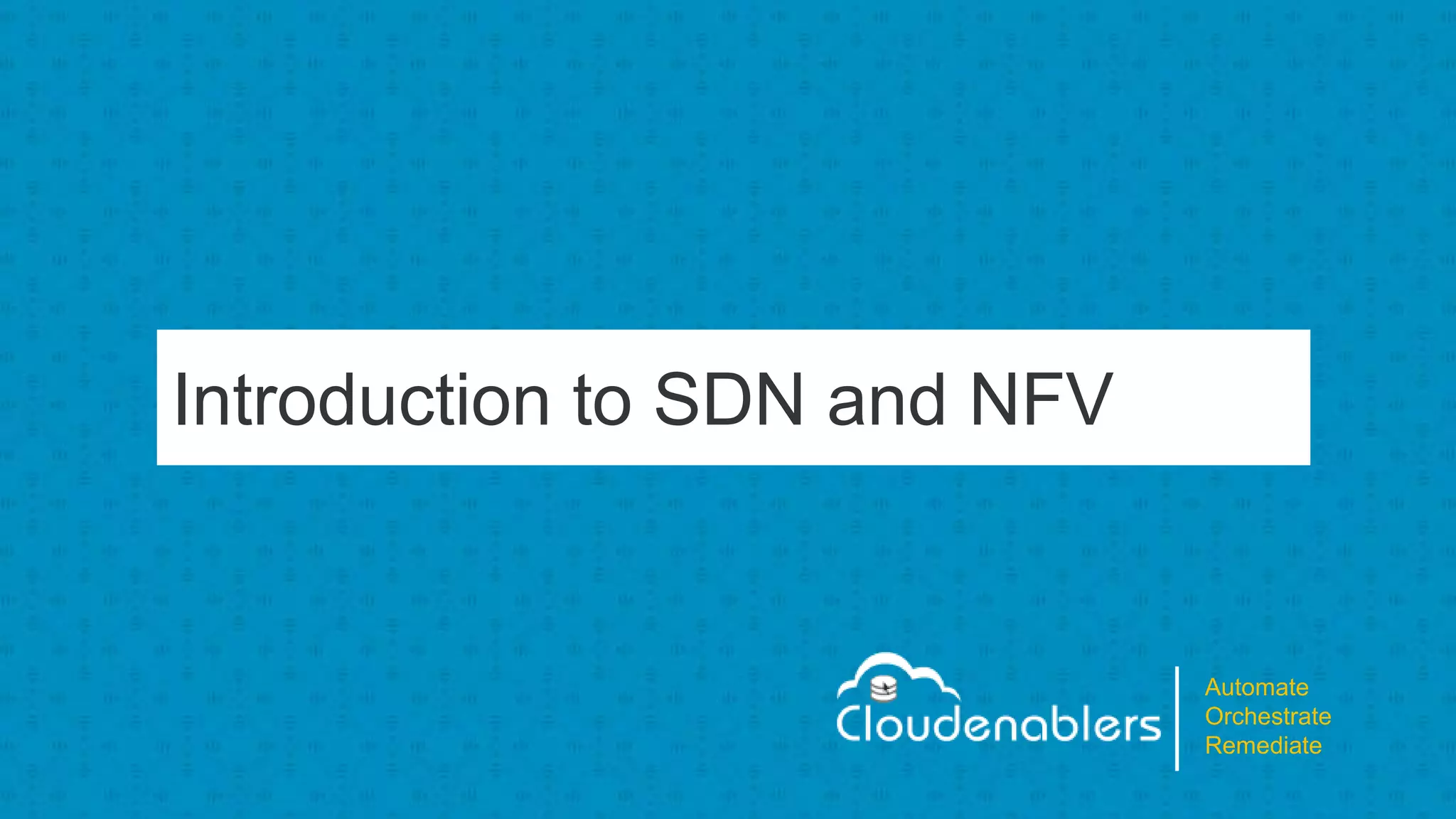 Introduction to SDN and NFV | PPTX