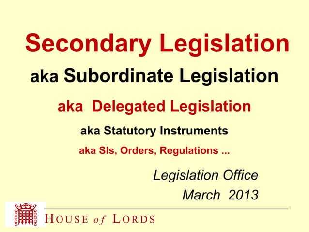 Introduction to secondary legislation | PPT