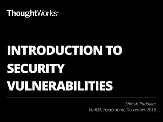 Introduction to Security Vulnerabilities | PPT