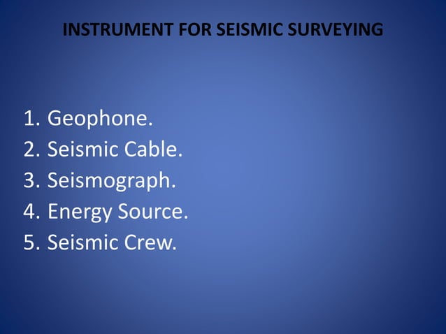 Introduction to Seismic Method | PPTX