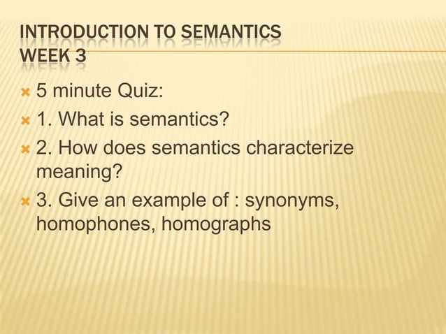 Introduction to semantics week 3 | PPT