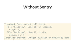 Introduction to sentry | PPTX | Programming Languages | Computing