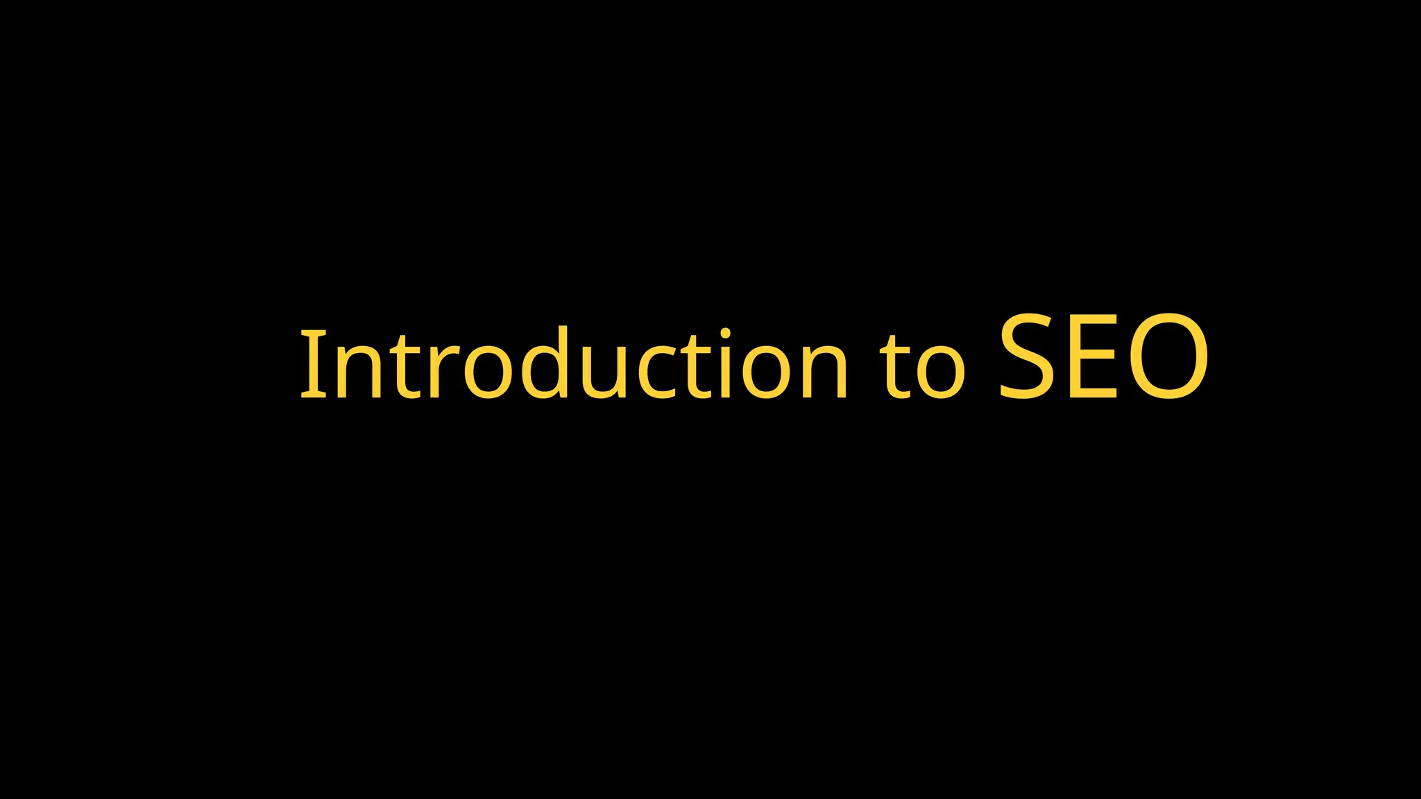 An Introduction to SEO for beginners PPT | PPTX