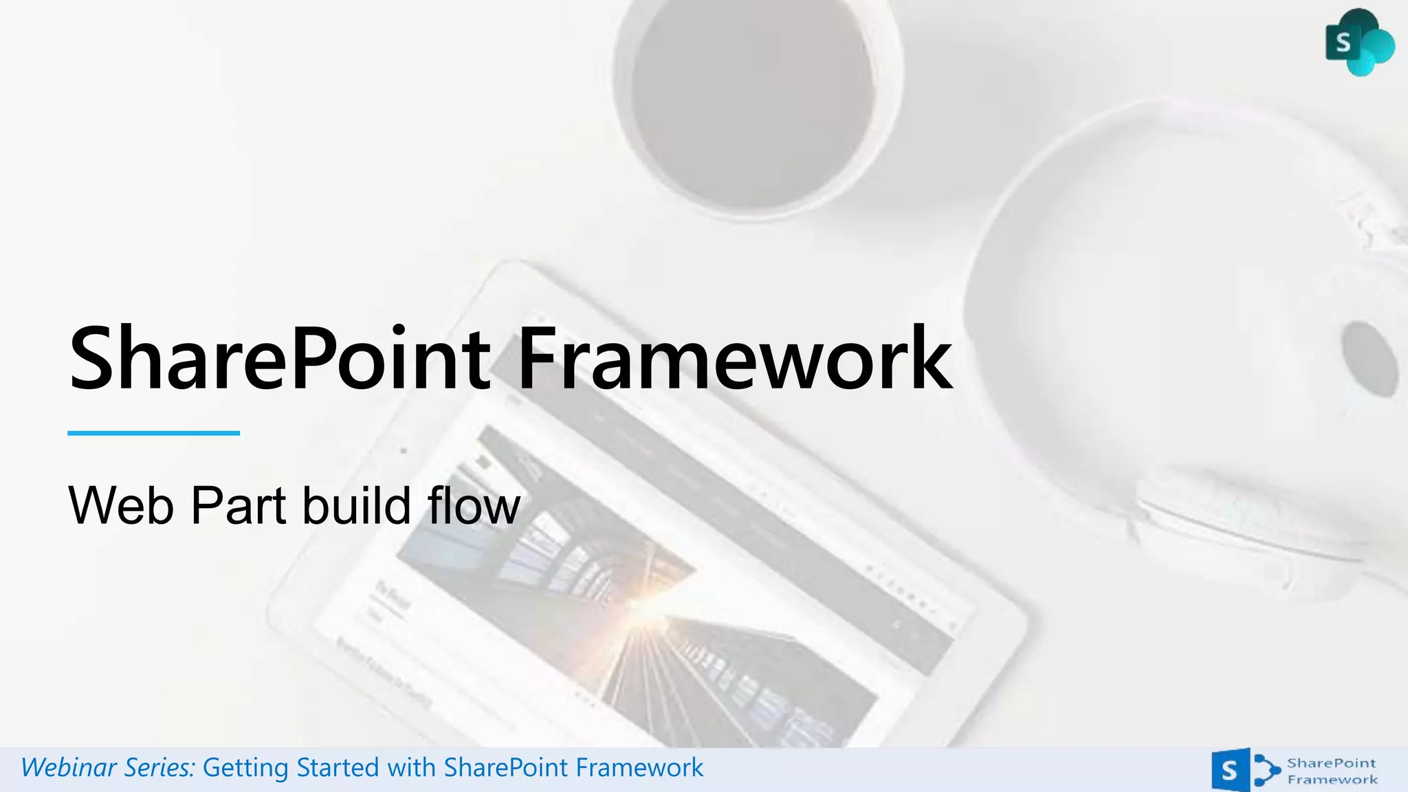 Introduction To Sharepoint Framework Ppt 