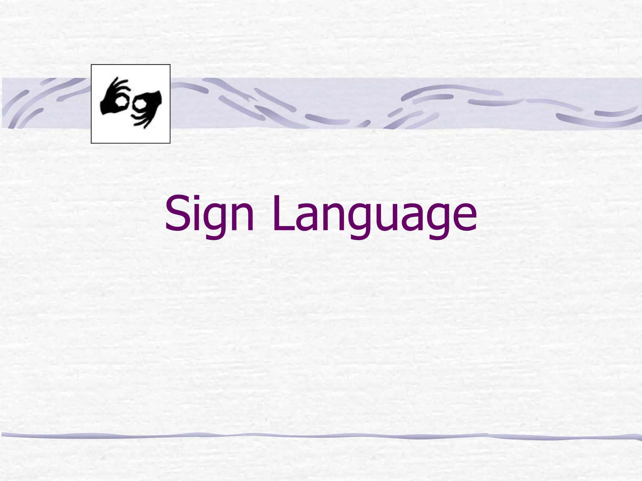 Introduction to sign language | PDF