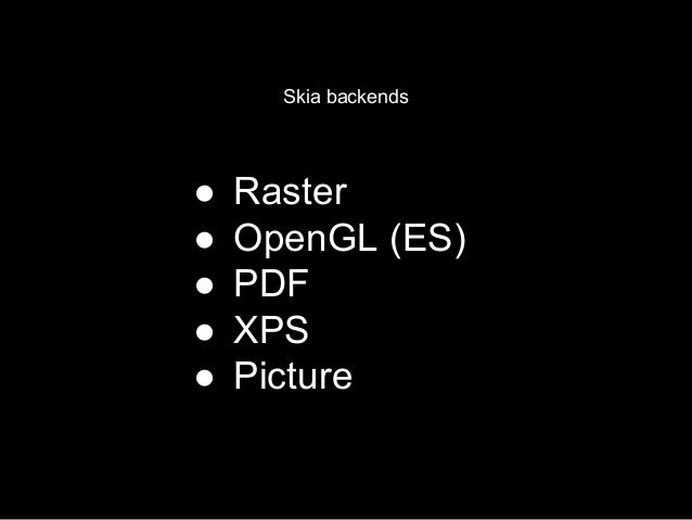 Introduction To Skia A Modern 2d Graphics Library Elce 2014