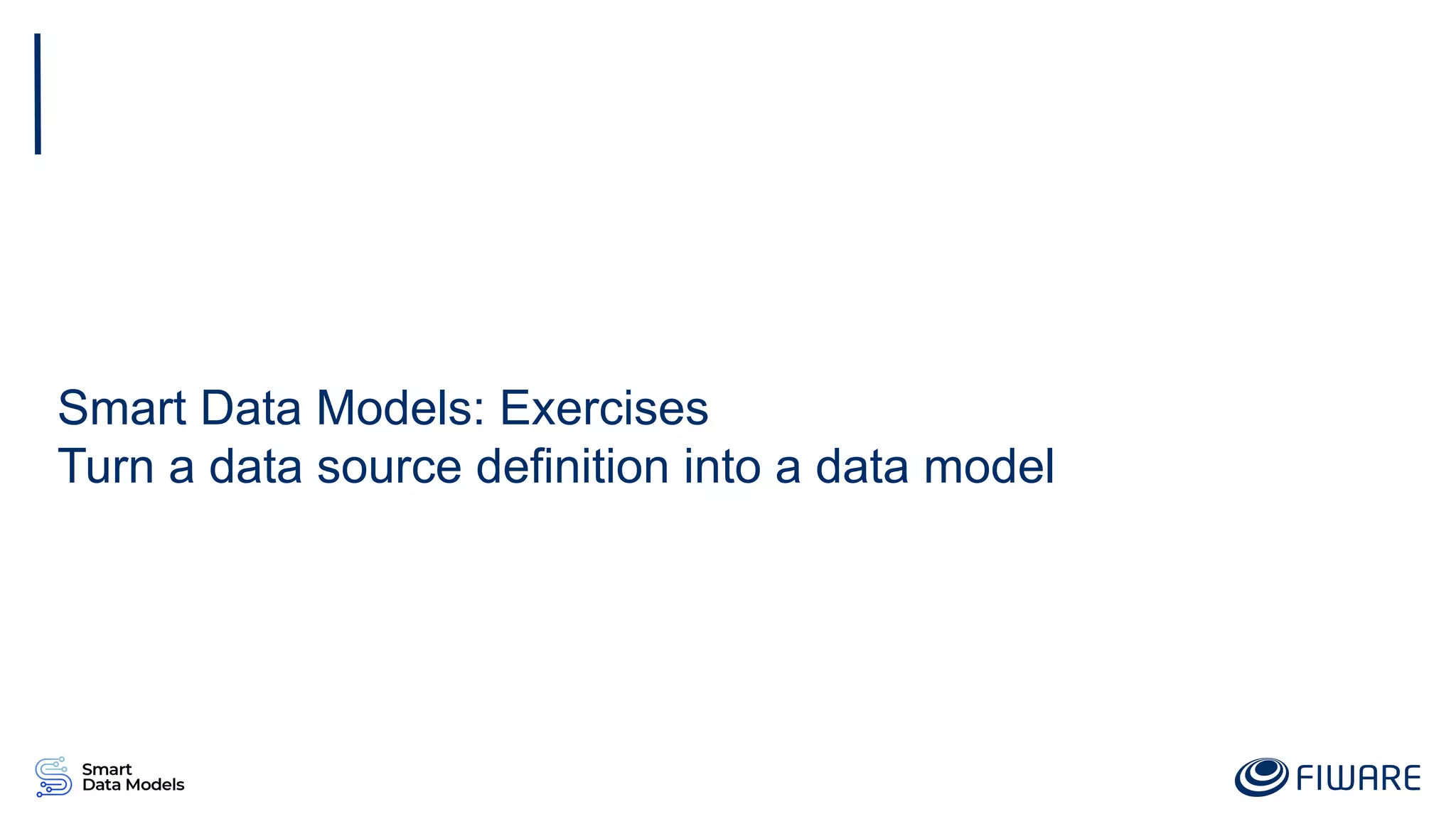 FIWARE Training: Introduction to Smart Data Models | PPT
