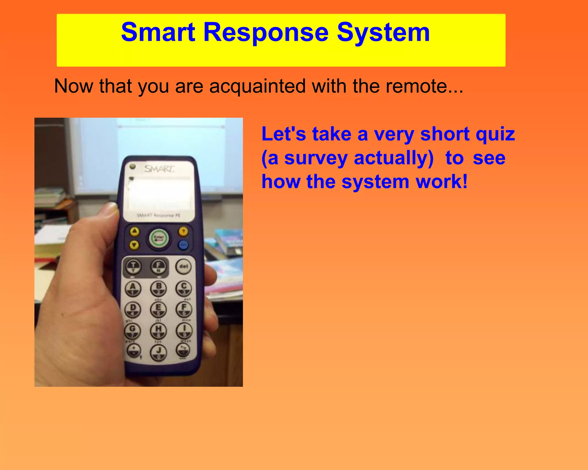 Introduction to smart response clickers system ed montoya | PPTX ...