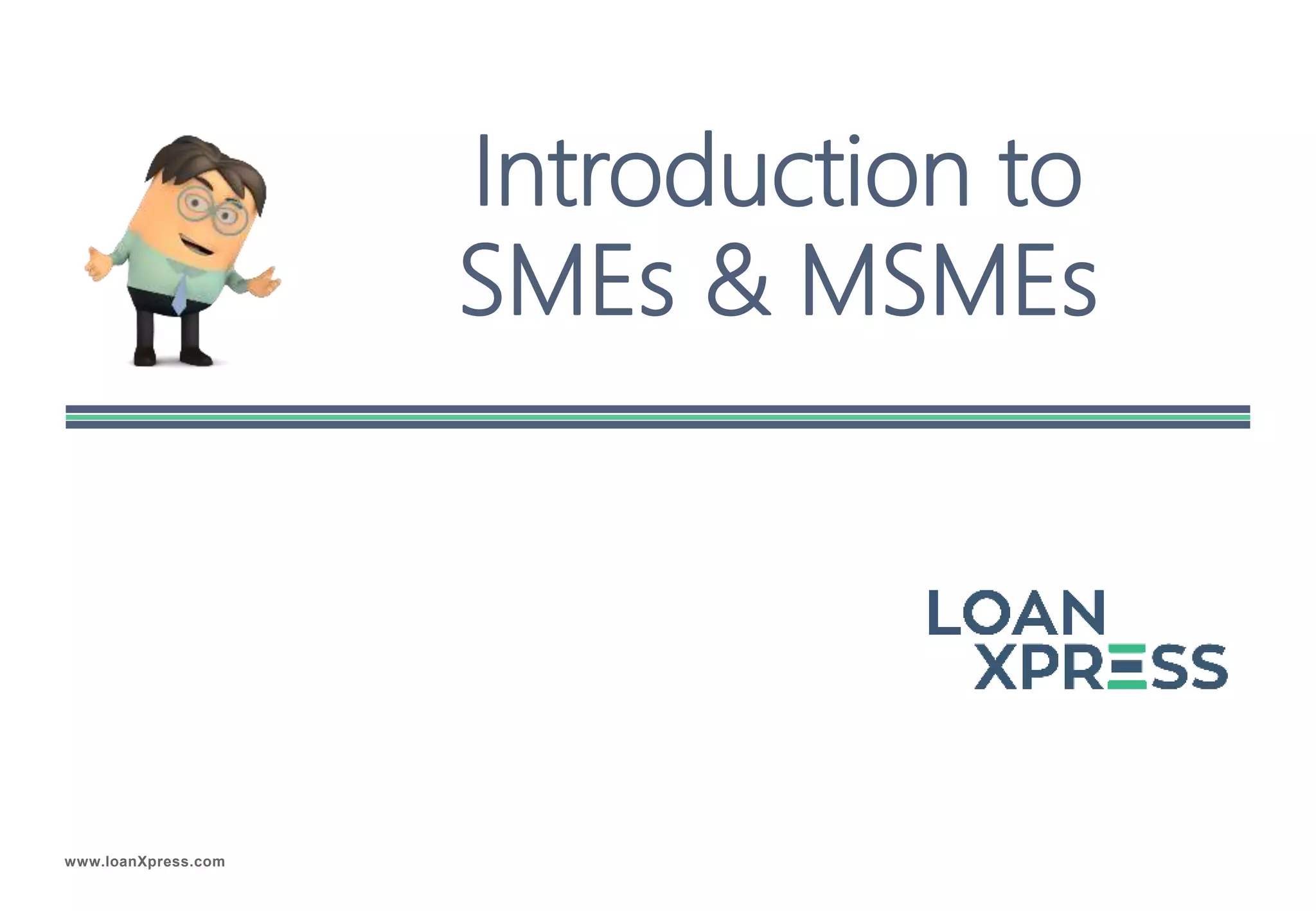 Introduction to SMEs and MSMEs | PPTX