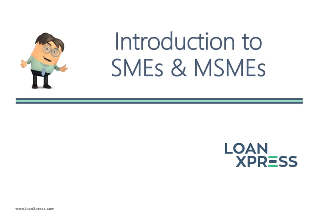 Introduction to SMEs and MSMEs | PPTX