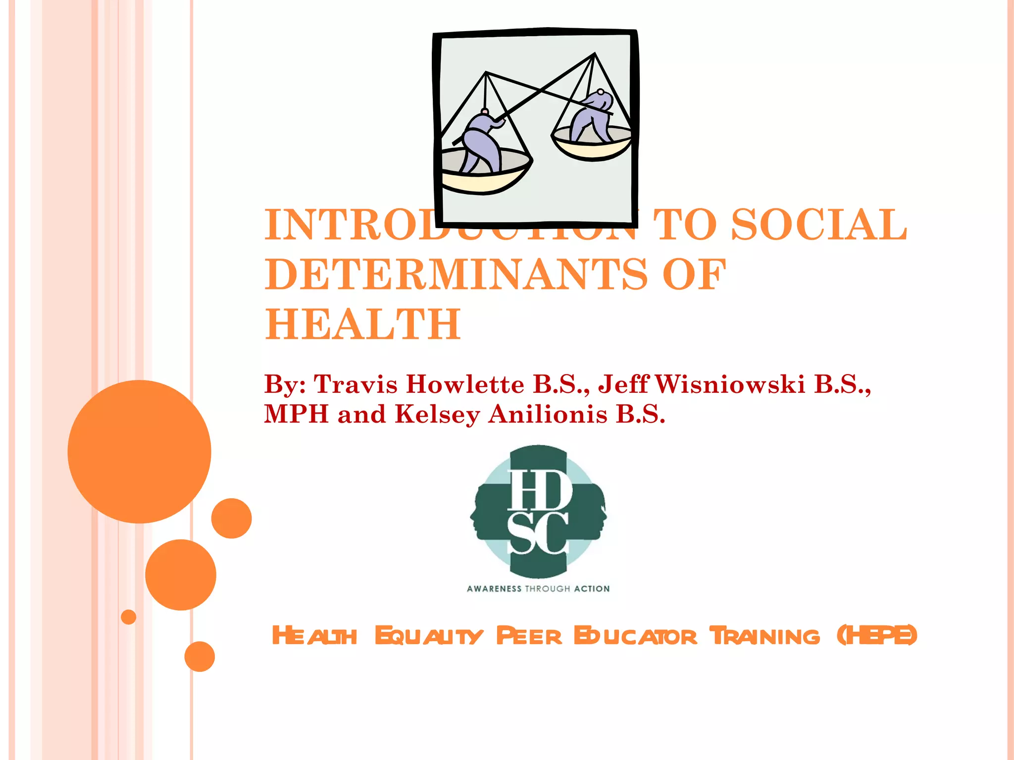 Hepe Introduction To Social Determinants Of Health Hepe 1 Ppt