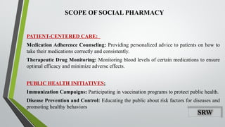 Introduction To Social Pharmacy -Role of Pharmacist In Public Health | PPTX