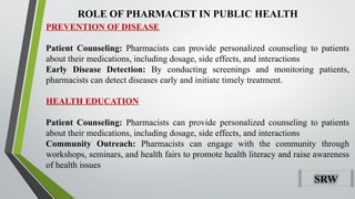 Introduction To Social Pharmacy -Role of Pharmacist In Public Health | PPTX