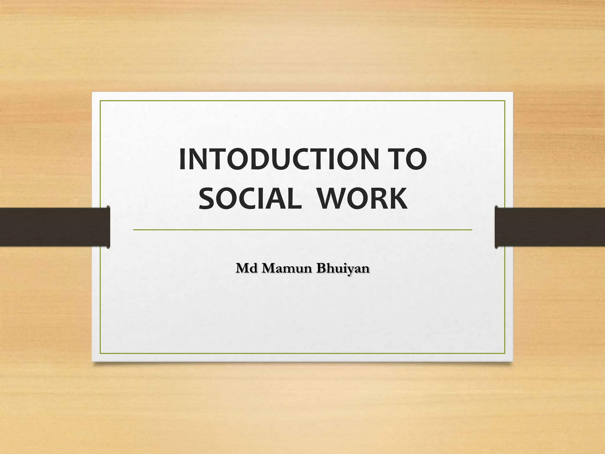 Introduction to social work Presentation.pptx