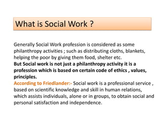 Introduction to Social Work by Chetan Sharma | PPTX