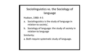 Introduction to Sociolinguistics in English language teaching | PPTX