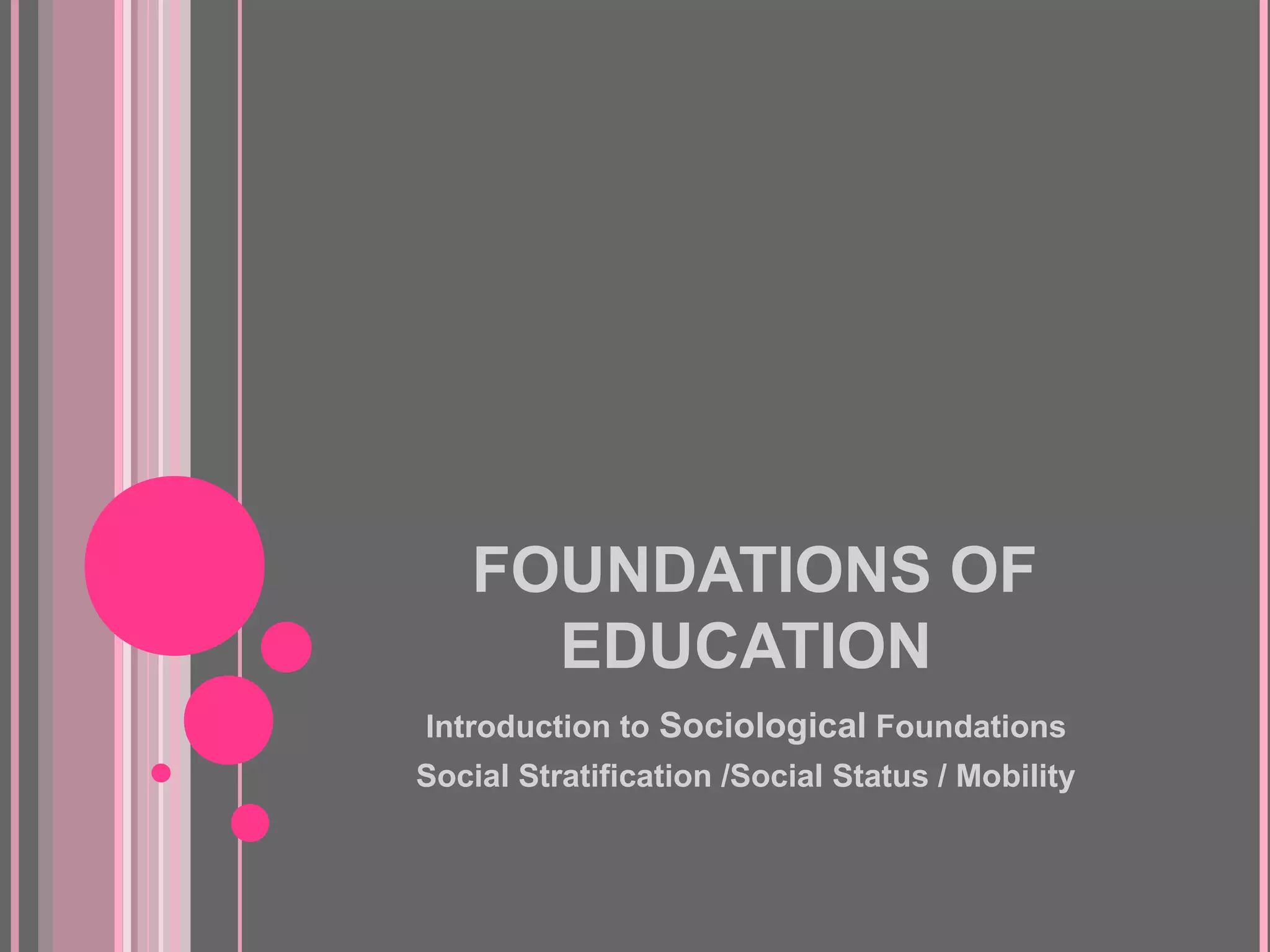 Introduction to sociological foundations | PPT