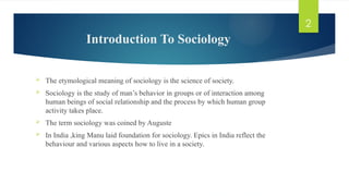 Introduction to sociology - PowerPoint Presentation | PPTX