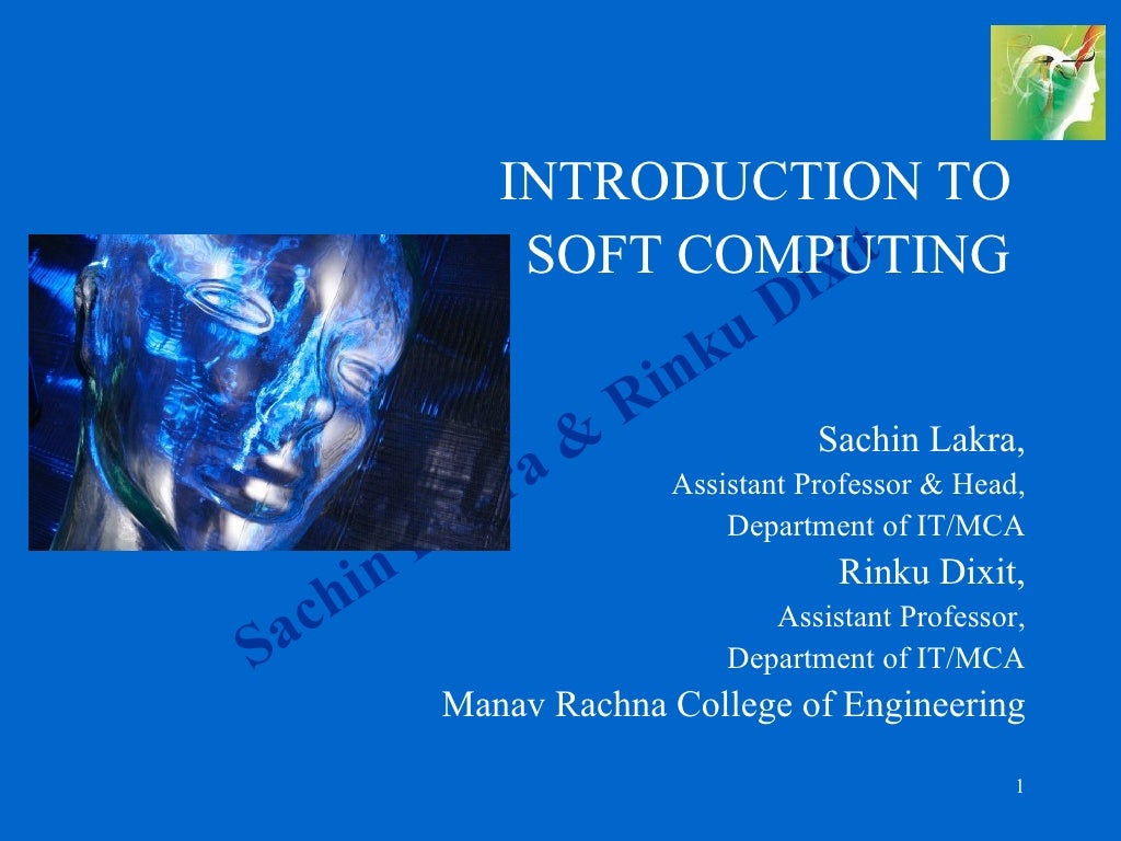 Introduction to soft computing Introduction to soft computing