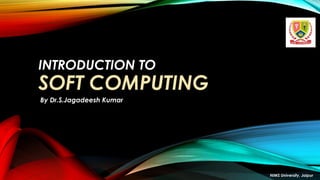 Introduction to Soft Computing by Dr.S.Jagadeesh Kumar | PDF