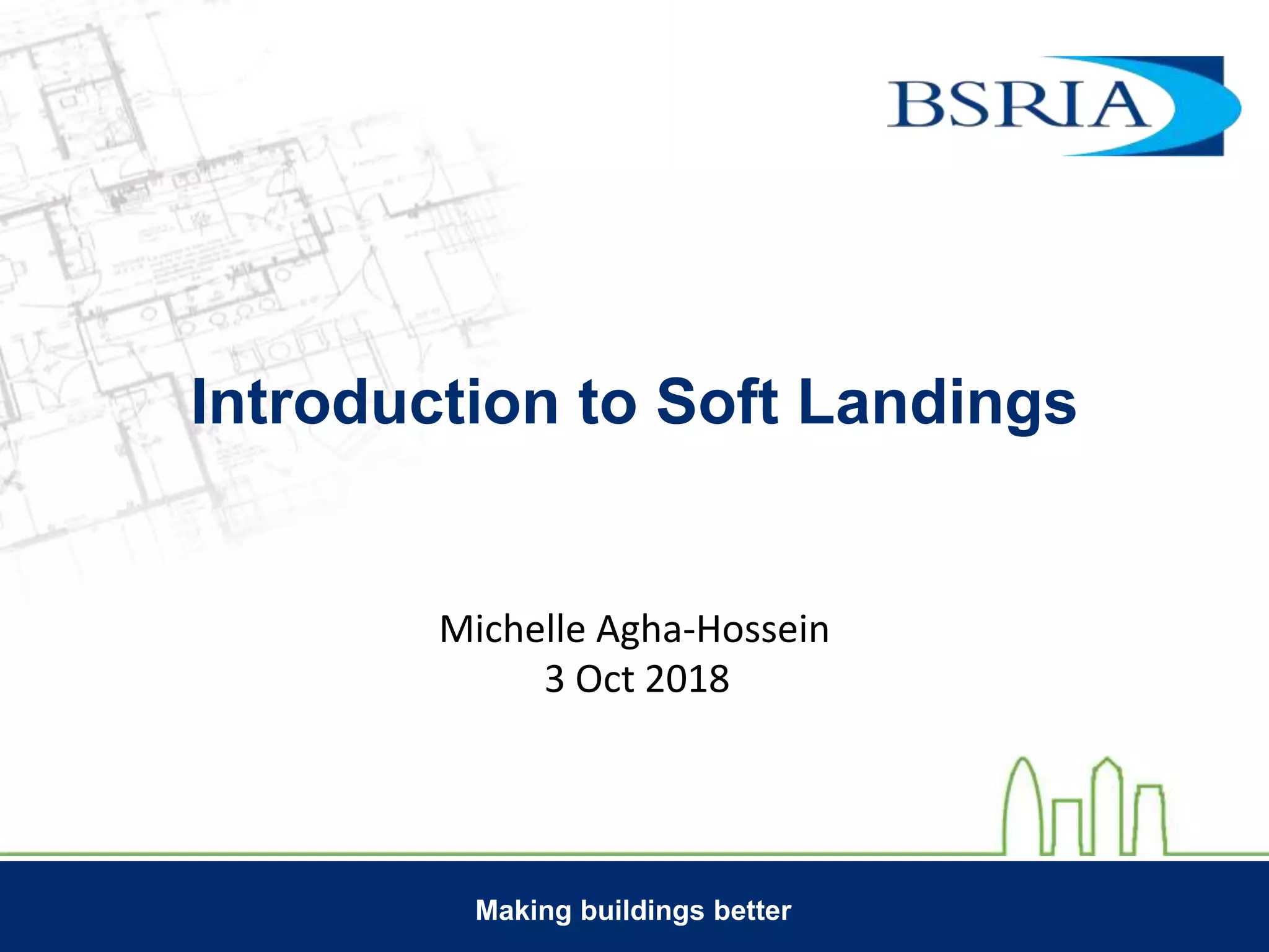 Introduction to soft landings 2 | PPTX