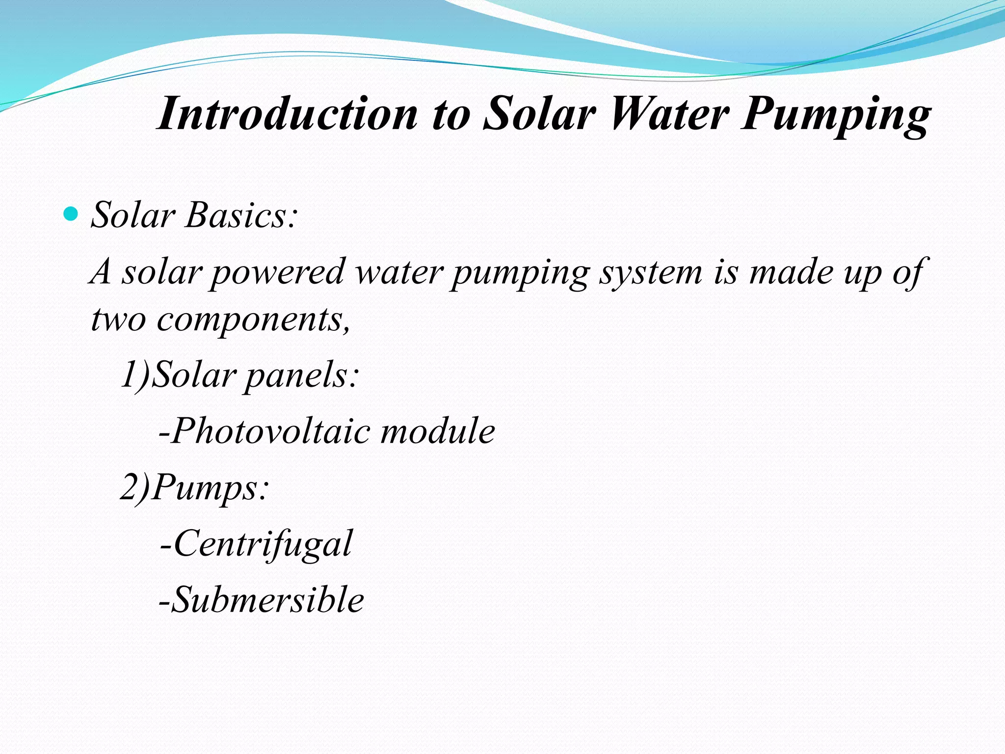 Introduction to solar water pumping | PPTX