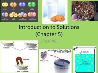 Introduction to solutions (chapter 5) | PPT