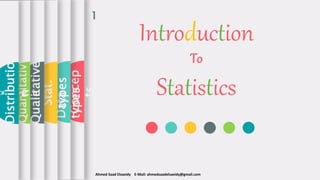 Introduction to statistics-lecture1AhmedSaadElsaeidy | PPT
