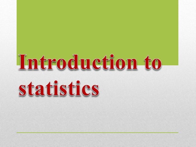 #1 Introduction to statistics | PPT