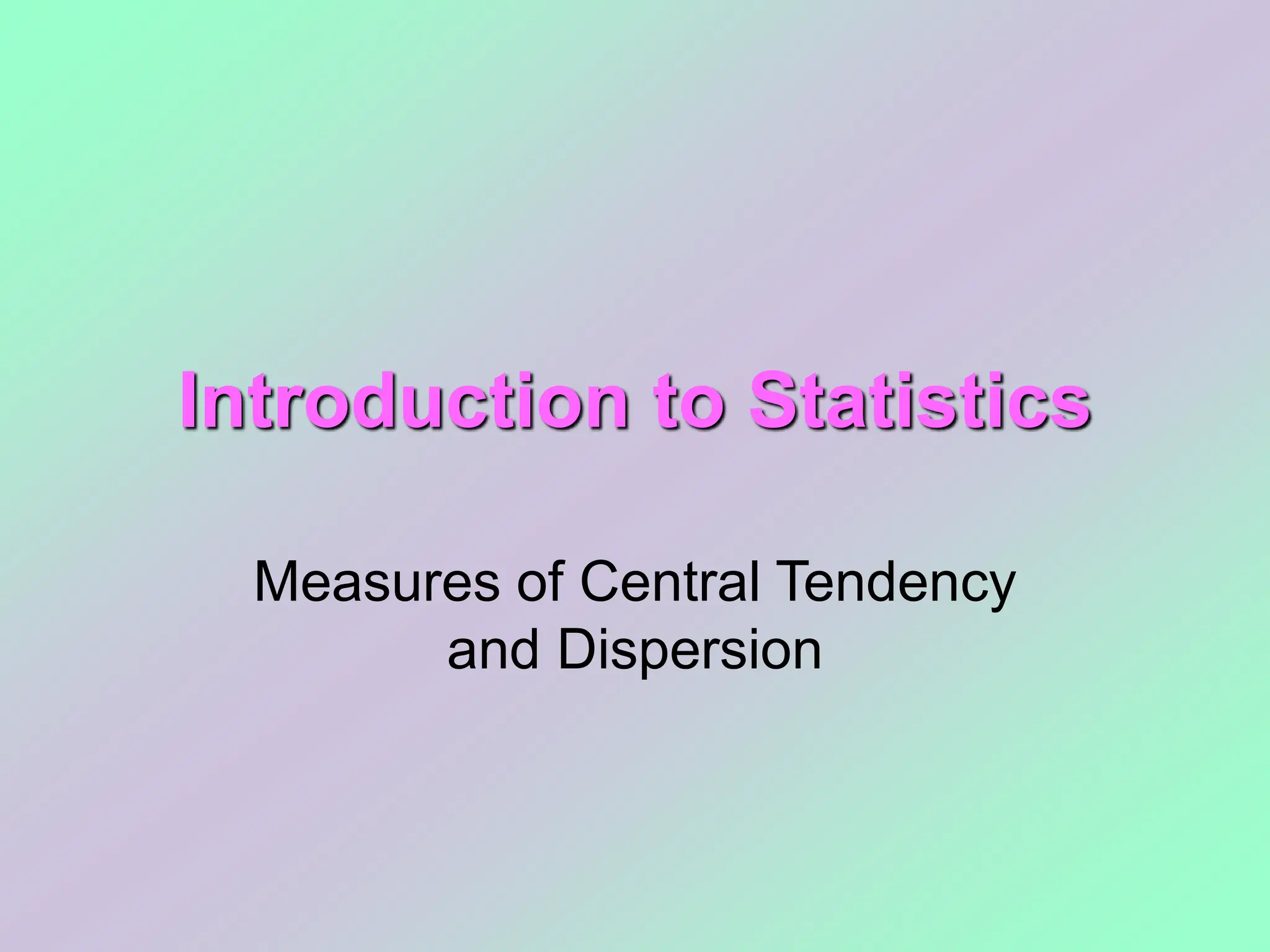 Introduction to Statistics23122223.ppt