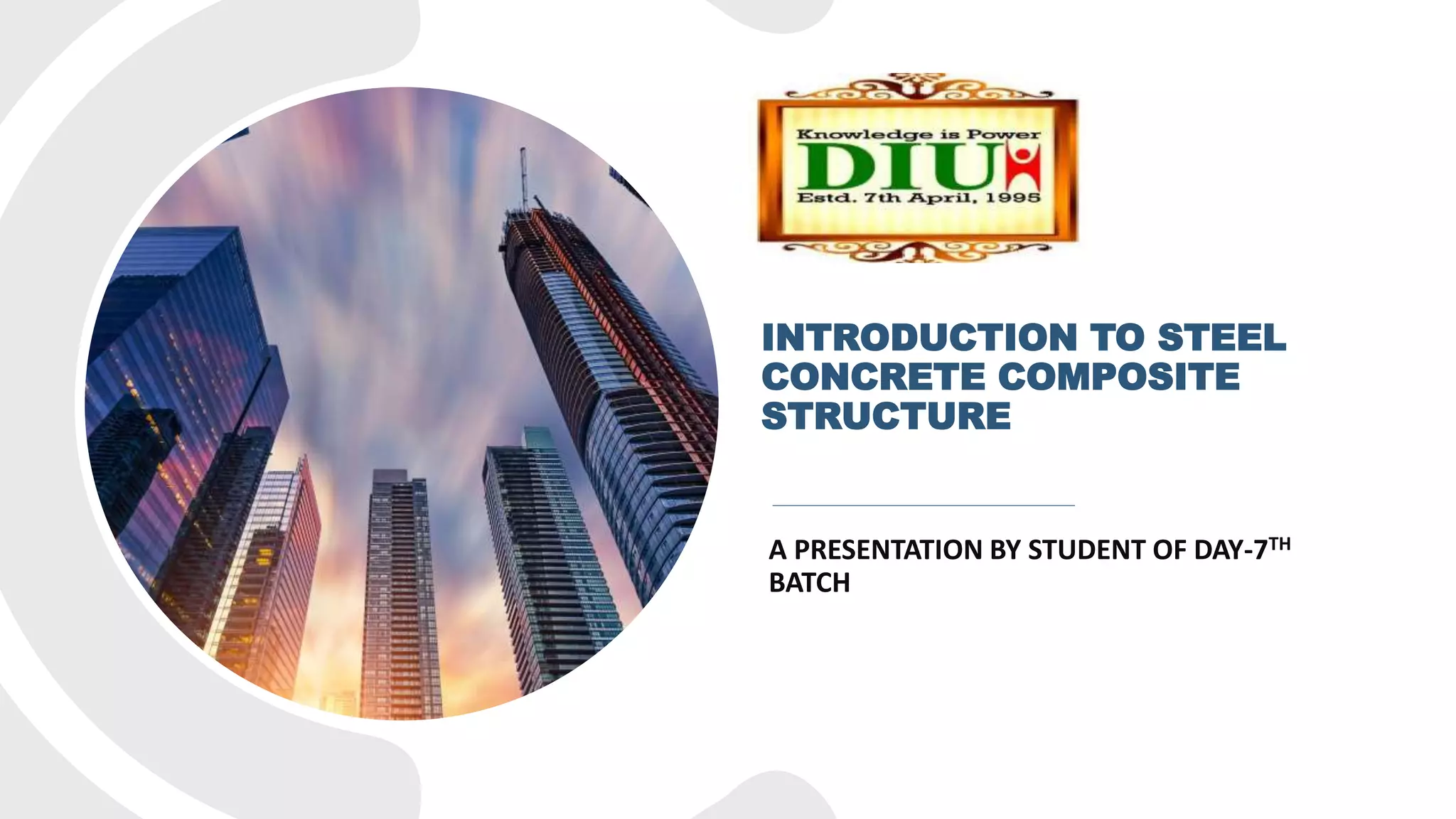 Introduction to steel concrete composite structure | PPTX