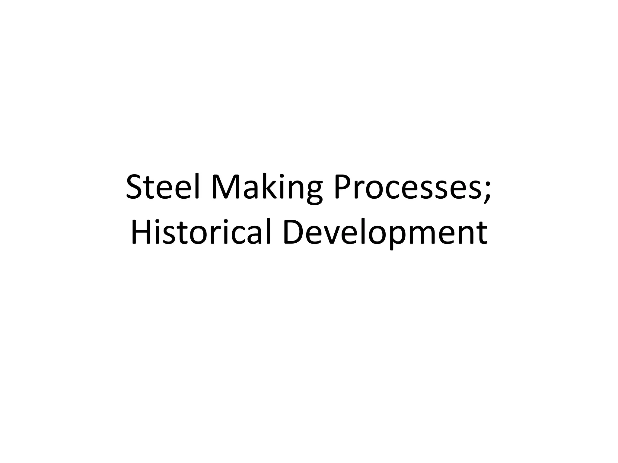 Introduction to steel making processes | PPTX