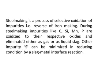 Introduction to steel making processes | PPTX