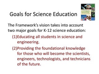 CE-FE-1 Introduction to Stem and the K-12 Science Framework | PPT