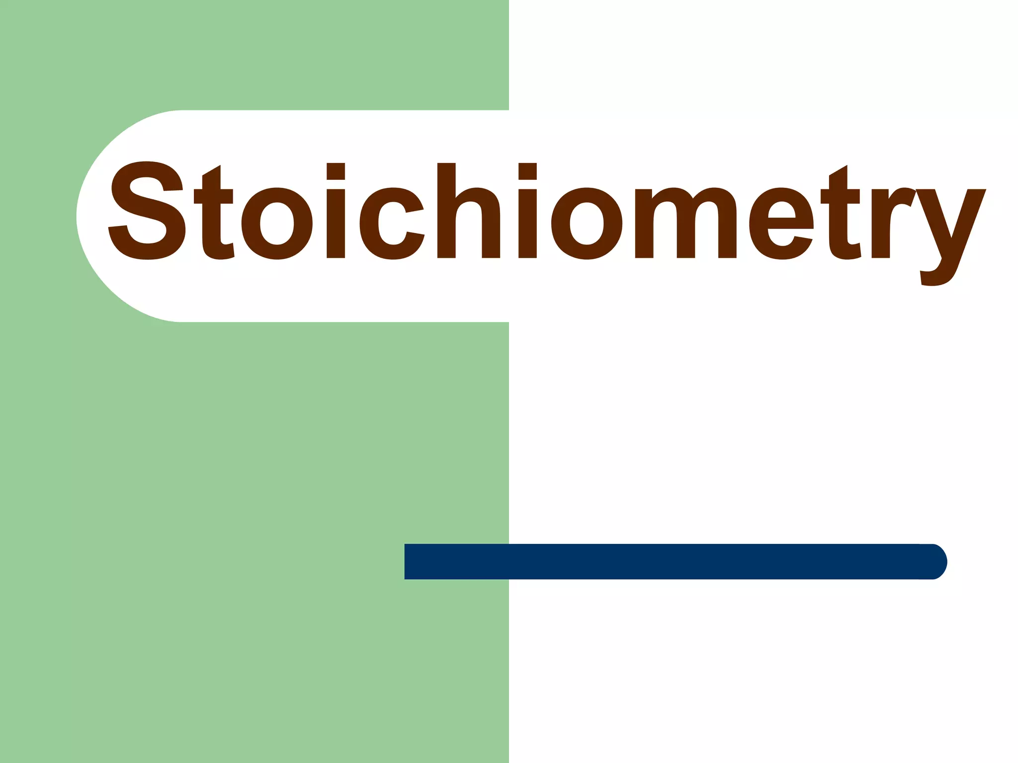 Introduction to stoichiometry | PPT