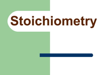 Introduction to stoichiometry | PPT