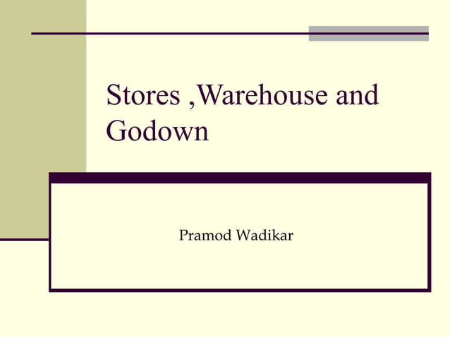 Stores, warehouse and godown | PPT | Retail Industry | Industries