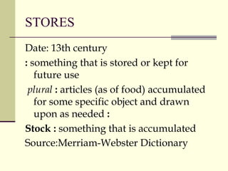 Stores, warehouse and godown | PPT