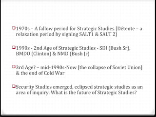 Introduction to strategic studies & key concepts 2013 1 | PPT